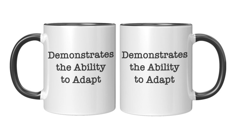 Demonstrates the Ability to Adapt Funny Office Mug, Funny Colleague ...