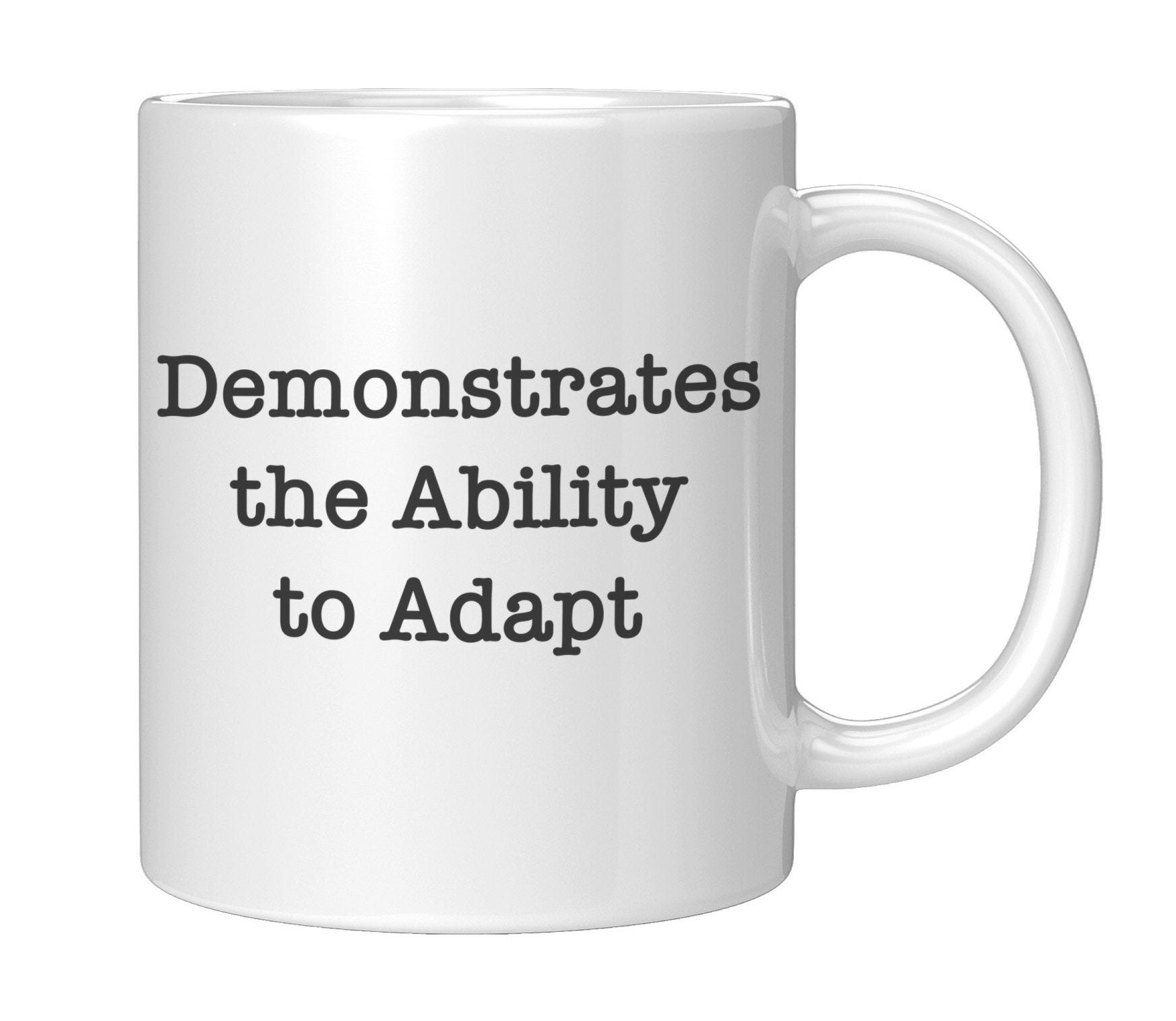 Demonstrates the Ability to Adapt Funny Office Mug, Funny Colleague ...
