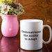 Demonstrates the Ability to Adapt Funny Office Mug, Funny Colleague ...