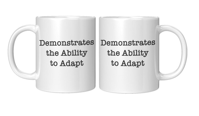 Demonstrates the Ability to Adapt Funny Office Mug, Funny Colleague ...