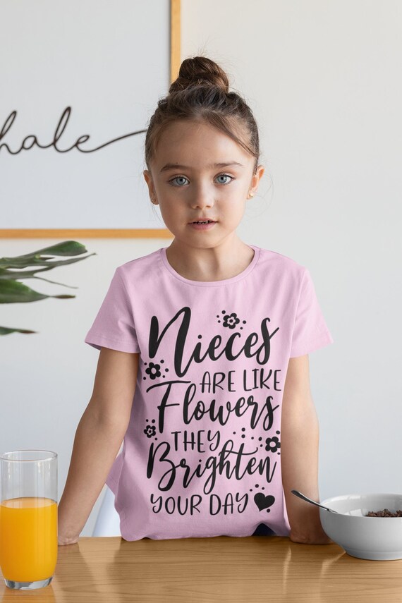 DIGITAL Nieces Are Like Flowers They Brighten Your Day Digital Files ...