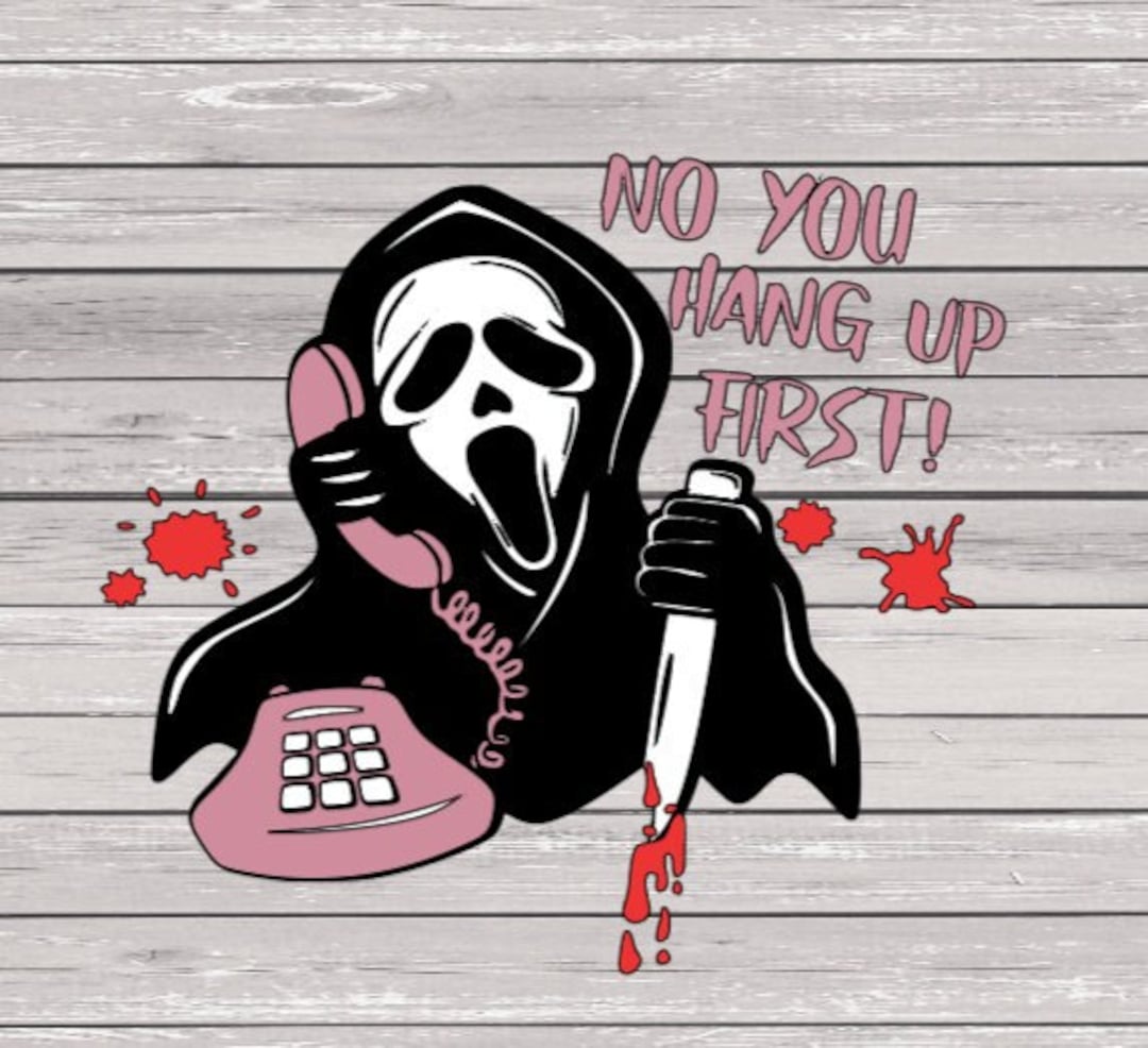 Scream Svg,you Hang up Svg,horror Movies Svg,halloween Svg,scream on ...