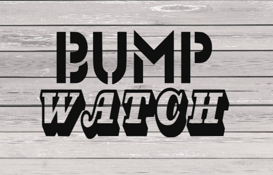 Bump Watch Svg, Belly Svg,pregnant Svg,growing Belly Svg,expecting Svg ...