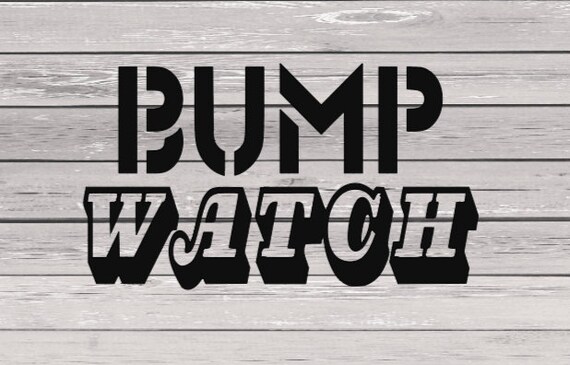 Bump Watch Svg Belly Svgpregnant Svggrowing Belly | Etsy