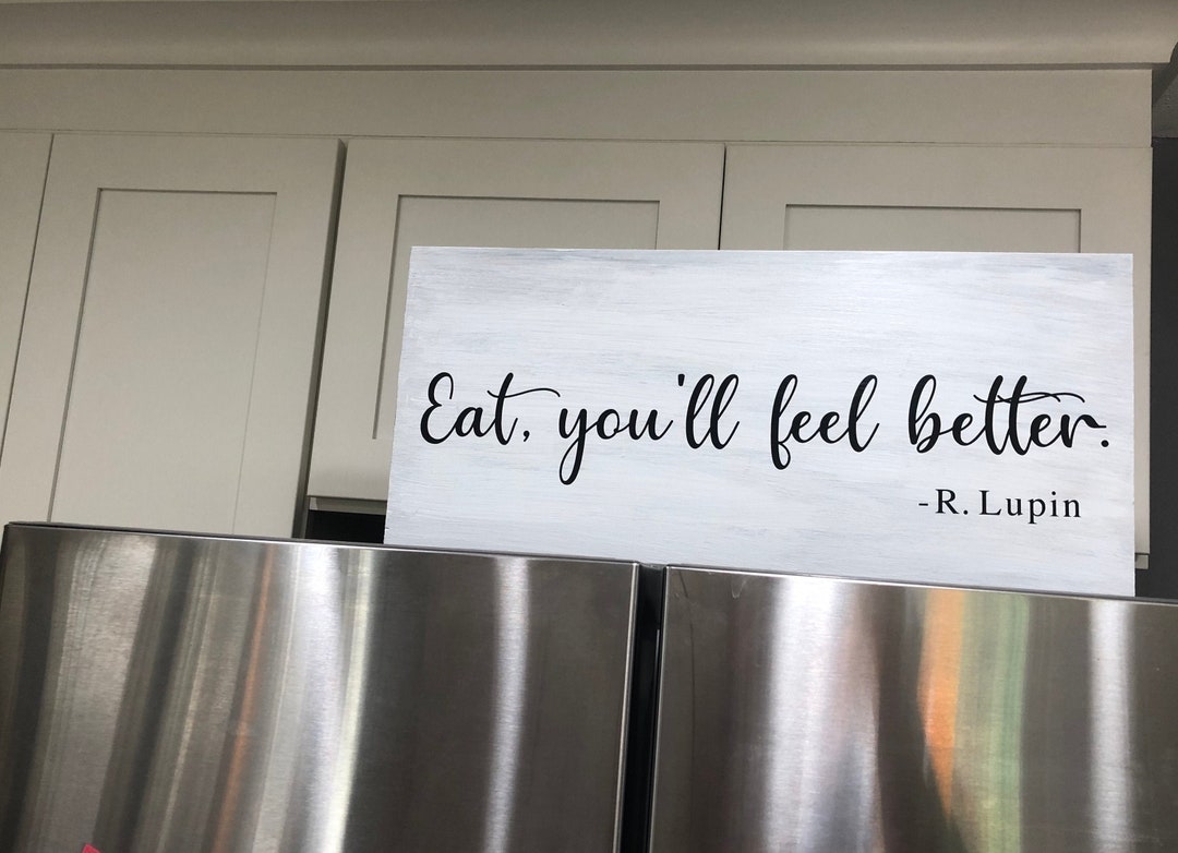 Eat You'll Feel Better Sign Home Decor Kitchen Decor - Etsy