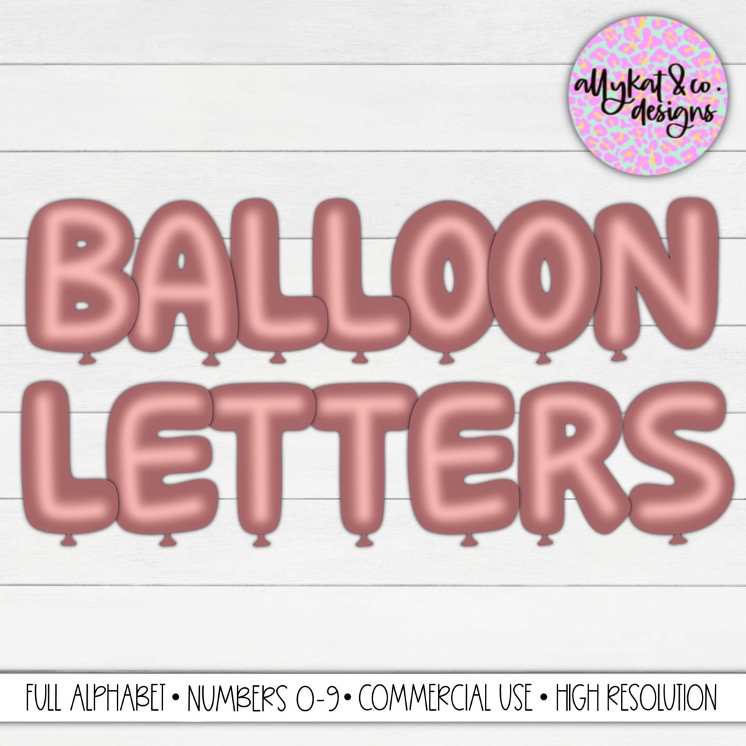 Rose Gold Balloon Alphabet, Commercial Use, Instant Download, Party ...