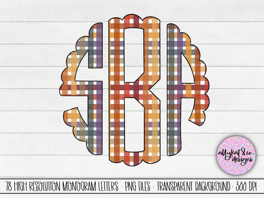 Fall Plaid Monogram, Fall Monogram, A-Z Monogram Letters, Scallop ...