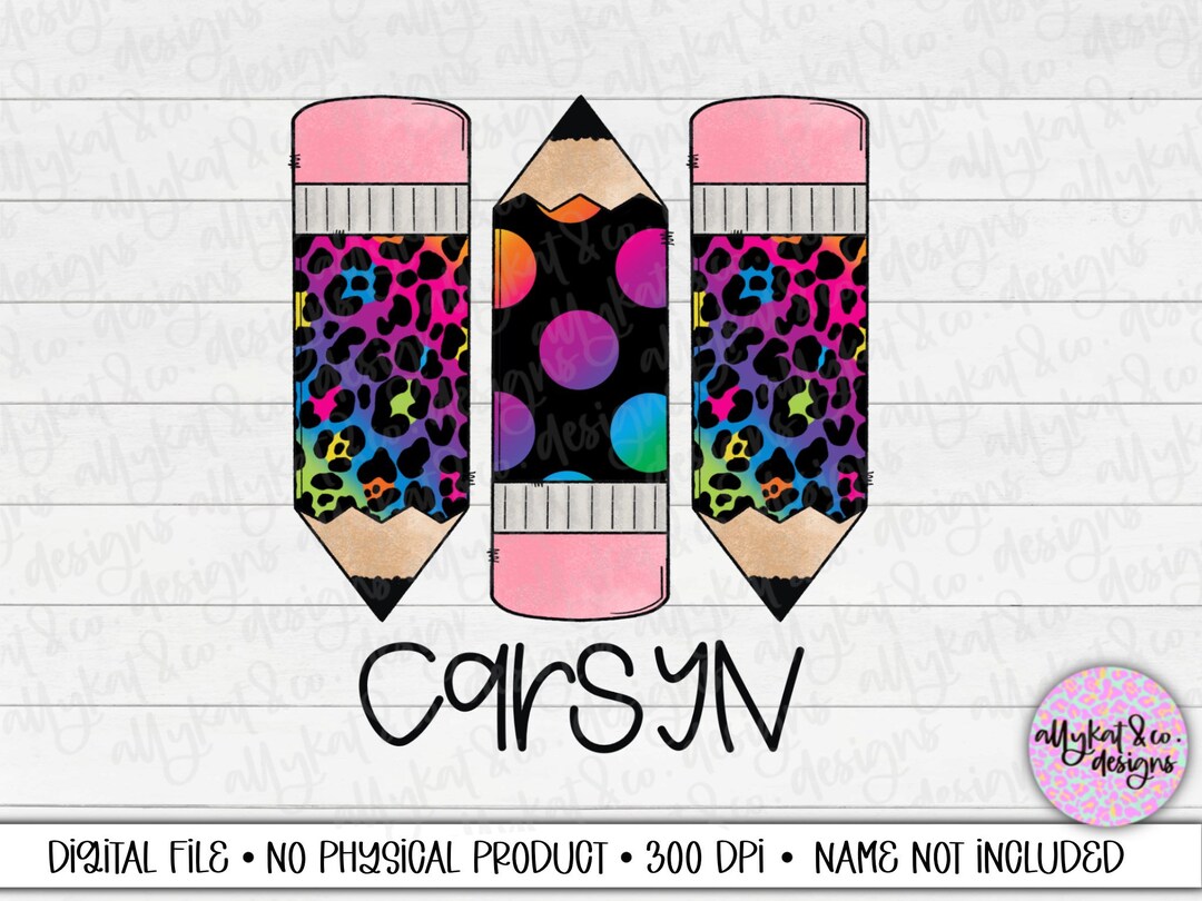 Pencils PNG, Back to School Sublimation Design, Rainbow Leopard Pencil ...