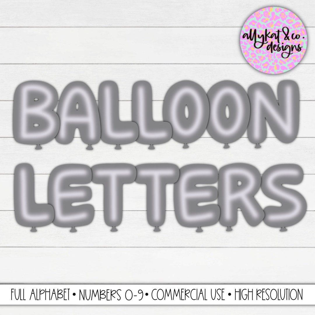Silver Balloon Alphabet, Commercial Use, Instant Download, Party ...