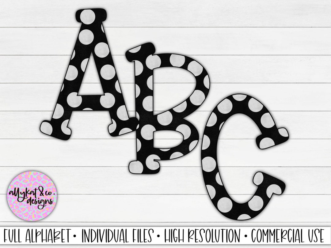 Black and White Polka Dot Alphabet Letters PNG Bundle, Polka Dot Hand ...