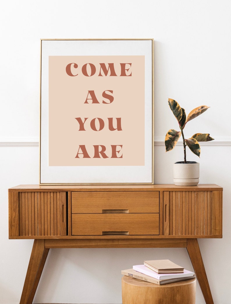 Come as You Are Printable Wall Art, Digital Download, Boho Wall Art ...