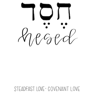 Hesed Print, Hebrew Hand Lettering, Bible Verse Art, Love Quote ...