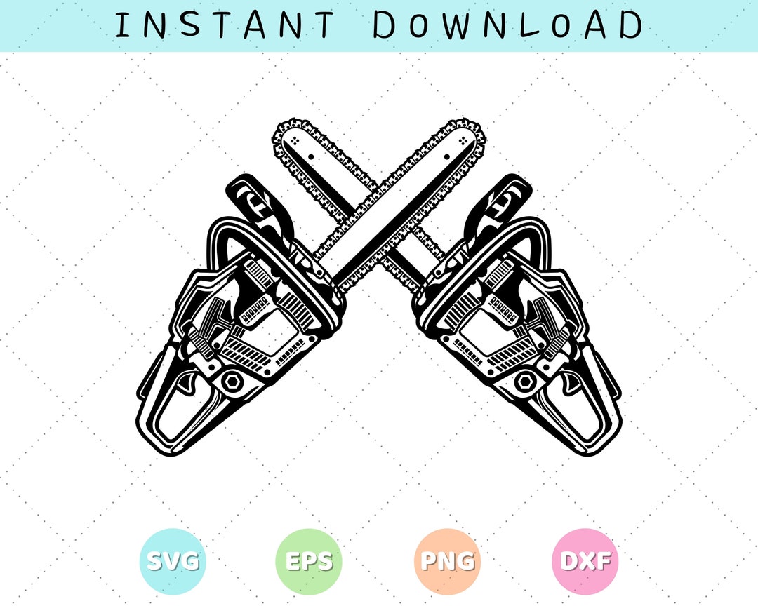 Buy Chainsaw Svg Saw Svg Cut File Instant Download Design for Cricut or ...