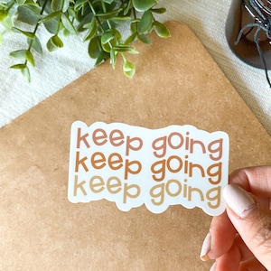 Keep Going Sticker | Vinyl Waterproof Sticker - Etsy