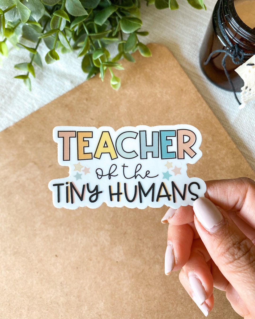 Teacher of the Tiny Humans | Teaching Sticker, Classroom Gift, Teacher ...
