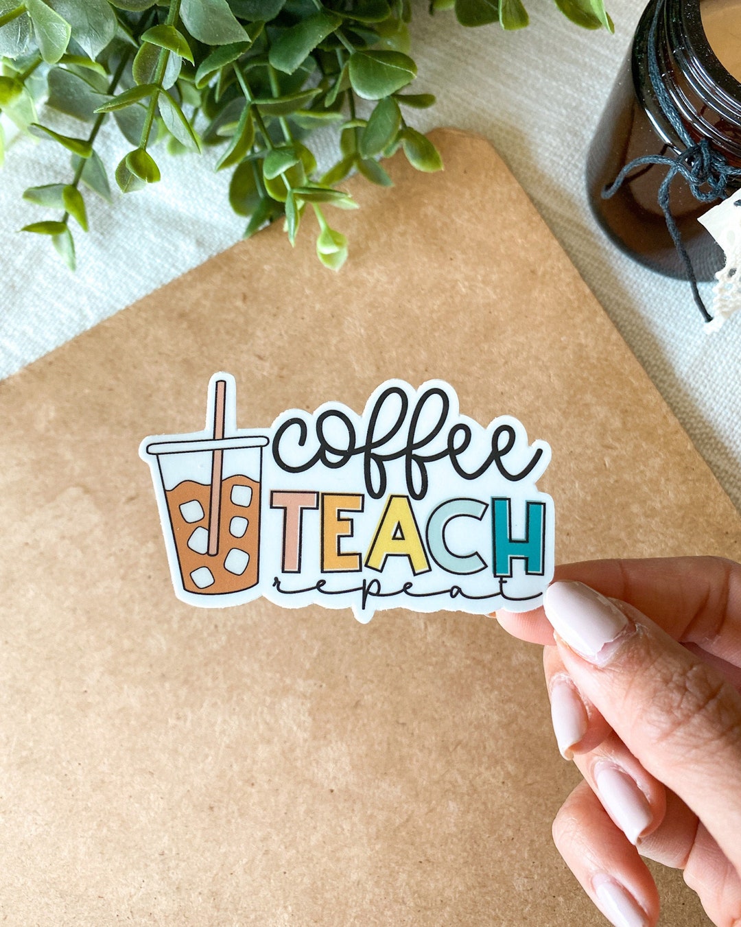 Coffee Teach Repeat Sticker | Teacher Sticker, Vinyl Waterproof Sticker ...