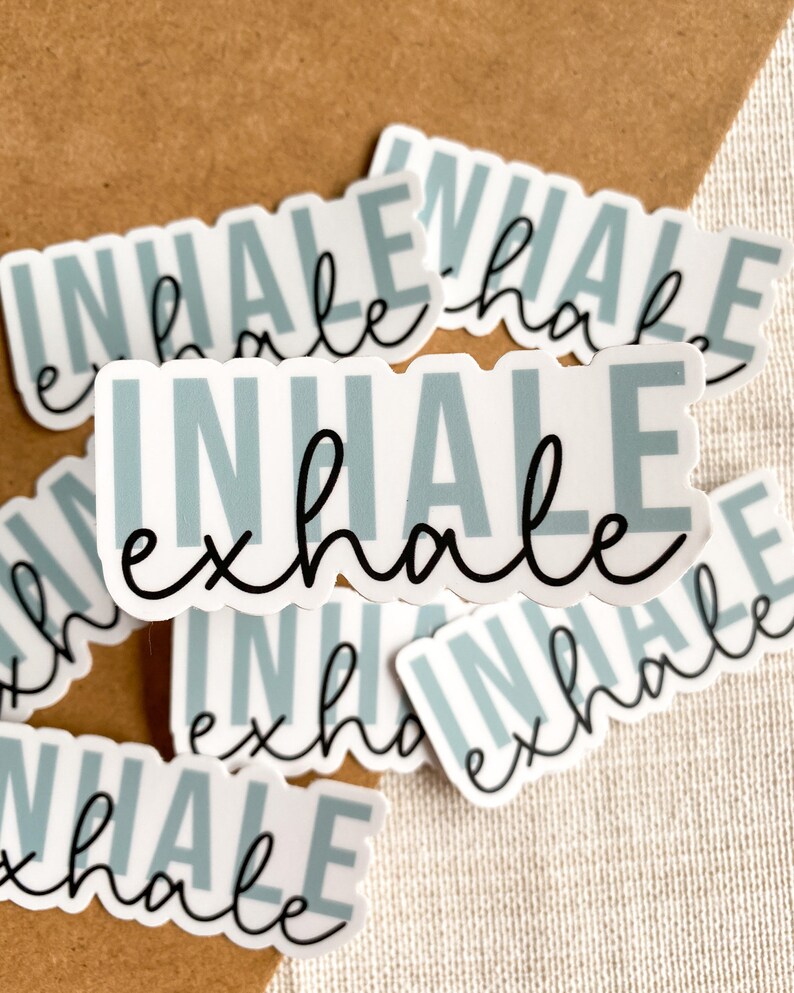 Inhale Exhale Sticker | Motivational Sticker, Positive Sticker ...