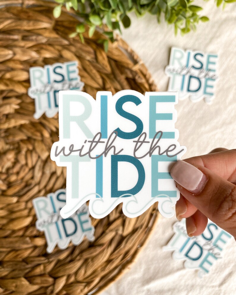 Rise With the Tide Sticker Vinyl Waterproof Sticker | Etsy