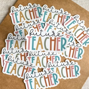 Future Teacher Sticker | Vinyl Waterproof Sticker, Teacher Appreciation ...