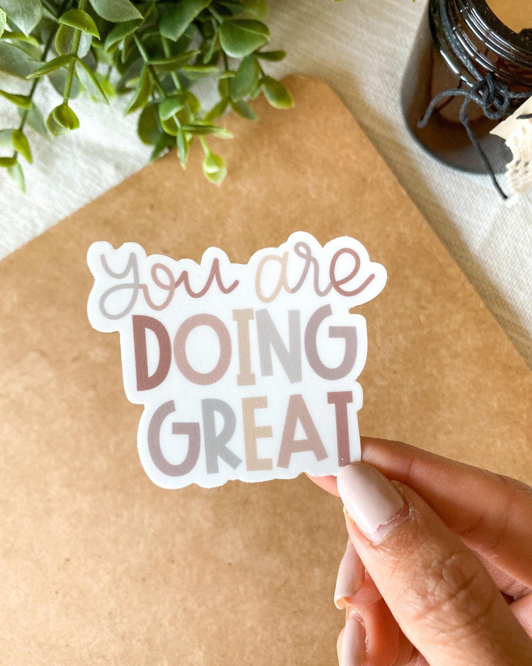 You're Doing Great Sticker | Motivational Sticker, Neutral Colors ...
