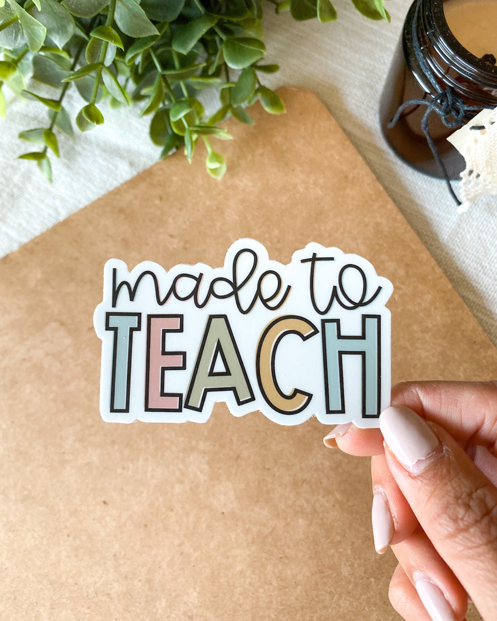 Made to Teach Waterproof Sticker Vinyl Sticker Teacher - Etsy