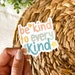 Be Kind to Every Kind | Stickers With Quotes, Positive Quotes, Gift for ...
