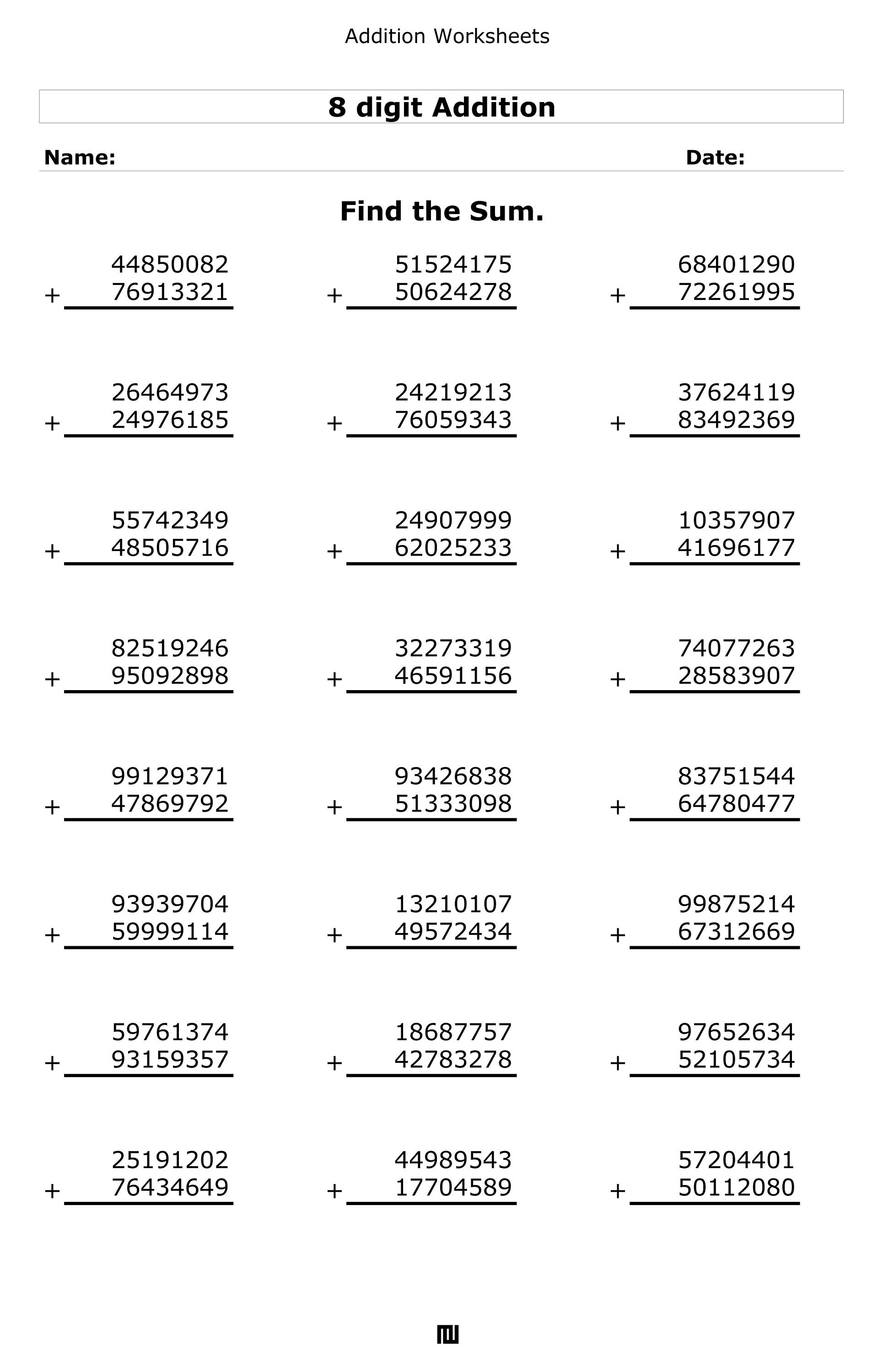 6 Digit Plus 6 Digit Addition. 7 Digit Plus 7 Digit Addition. 8 Digit ...