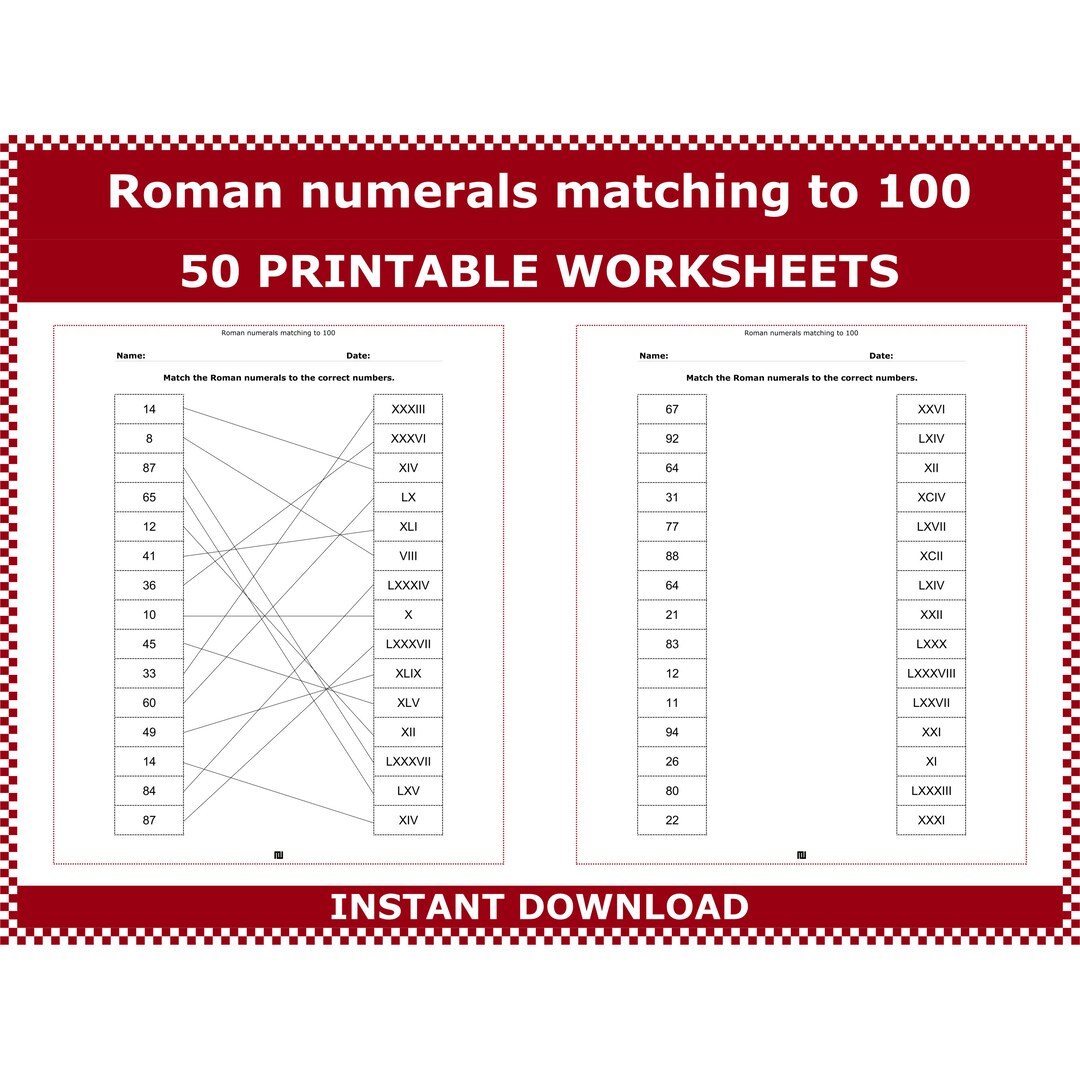 Foglio di lavoro per l'abbinamento dei numeri romani: numeri da 1 a 100 ...