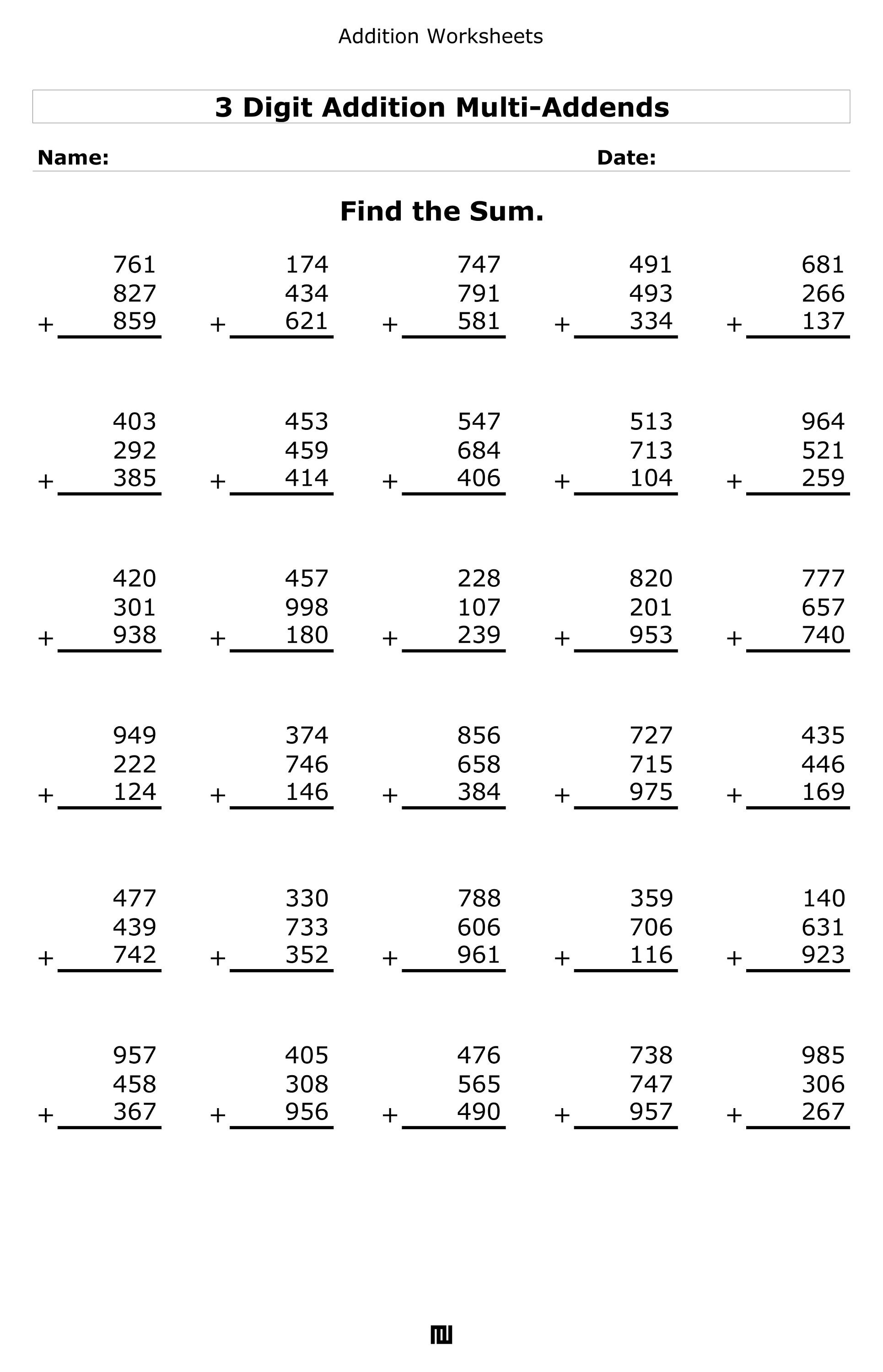 3 Digit Addition Multi-addends. Multi-addends 3 Digit Numbers. Add up ...