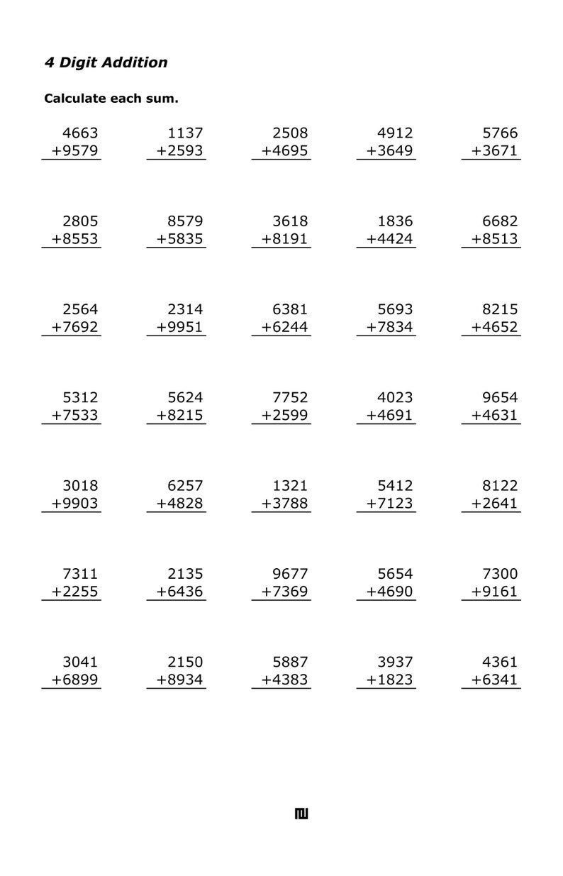 2 Digit Plus 2 Digit Addition. 3 Digit Plus 3 Digit Addition. 4 Digit ... 2 Digit Plus 2 Digit Addition. 3 Digit Plus 3 Digit Addition. 4 Digit ...