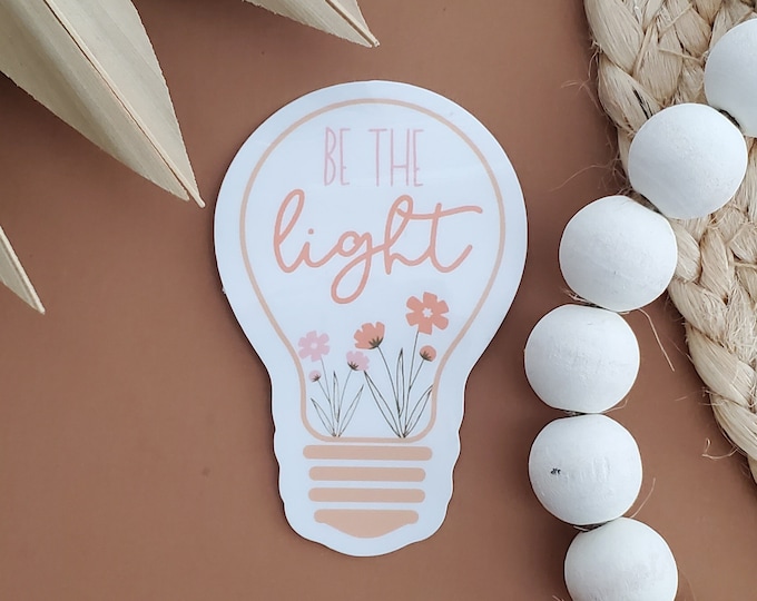 BE THE LIGHT Sticker | Christian Faith Decal | Waterproof | Shine Your ...