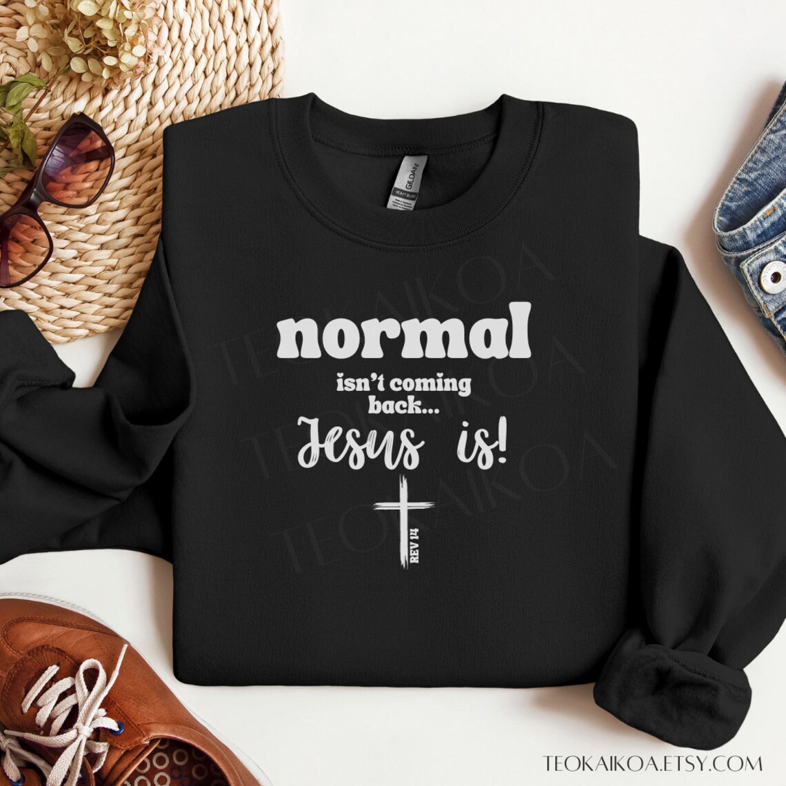 Normal Isnt Coming Back Jesus is Sweatshirt or Shirt Faith Christian ...