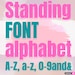 Standing Front Alphabet Font SVG PNG PDF With Numbers and Uppercase ...