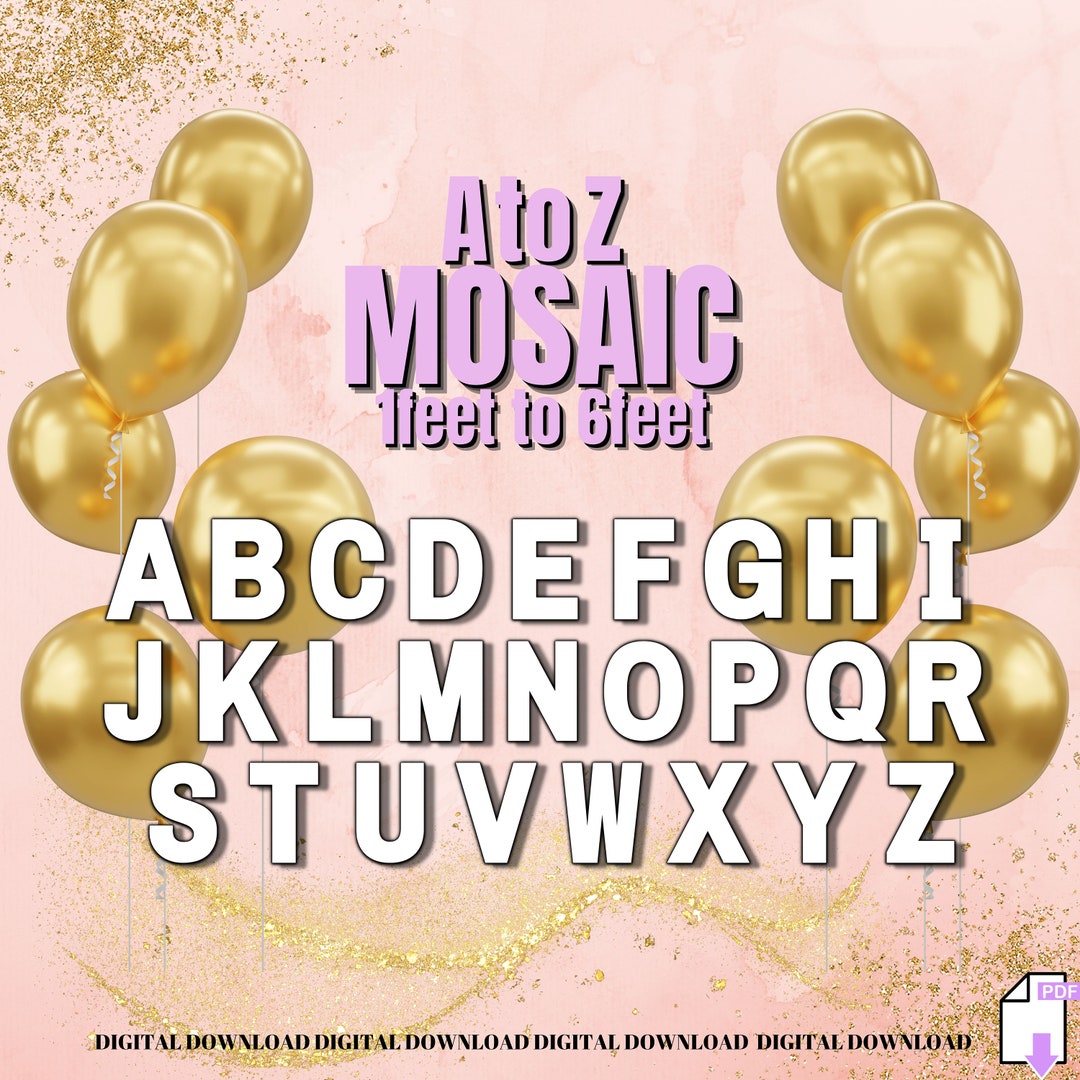 1 Feet to 6 Feet Mosaic A-Z Letters From Balloons, Paper Template ...