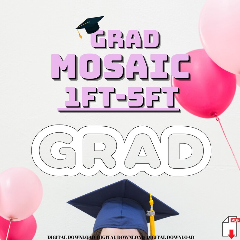 1ft-5ft Mosaic Grad Word From Balloons PDF Files Grad Letters 1ft, 2ft ...