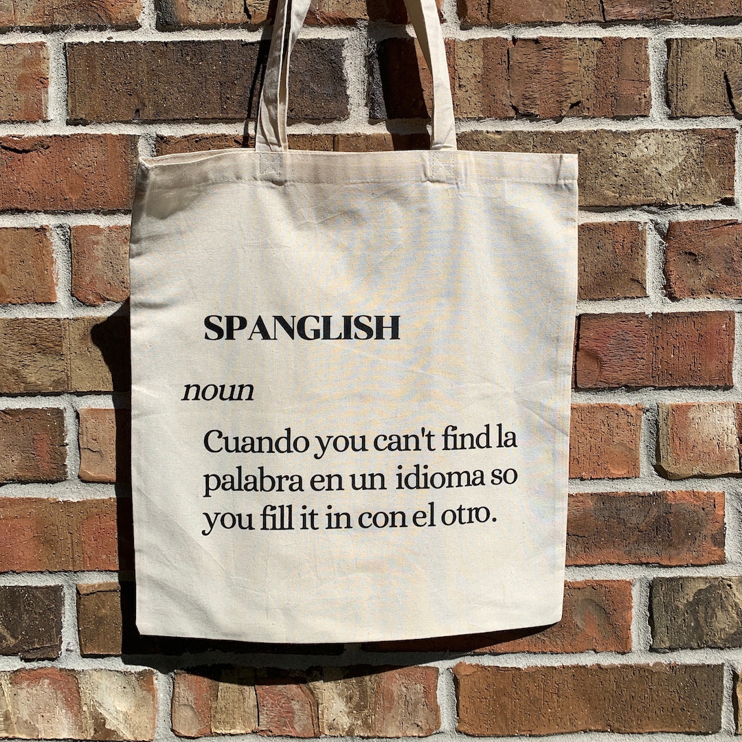 Spanglish Tote Bag | Spanish and English Tote | Reusable Canvas ...