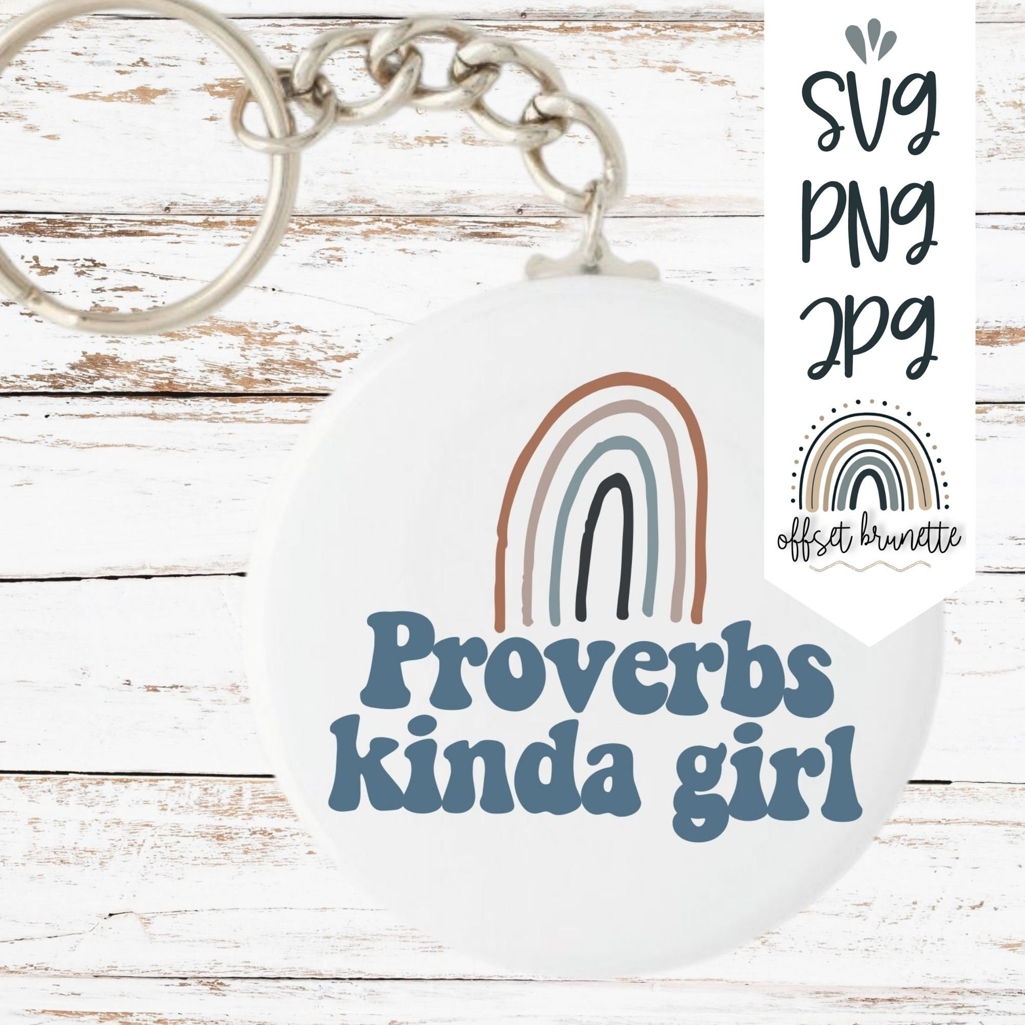 Proverbs Kinda Girl SVG Zip File Containing Svg Jpg Png - Etsy
