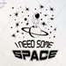 I Need Some Space Svg, Space Svg, Astronaut Svg, Introvert Svg, Stars ...