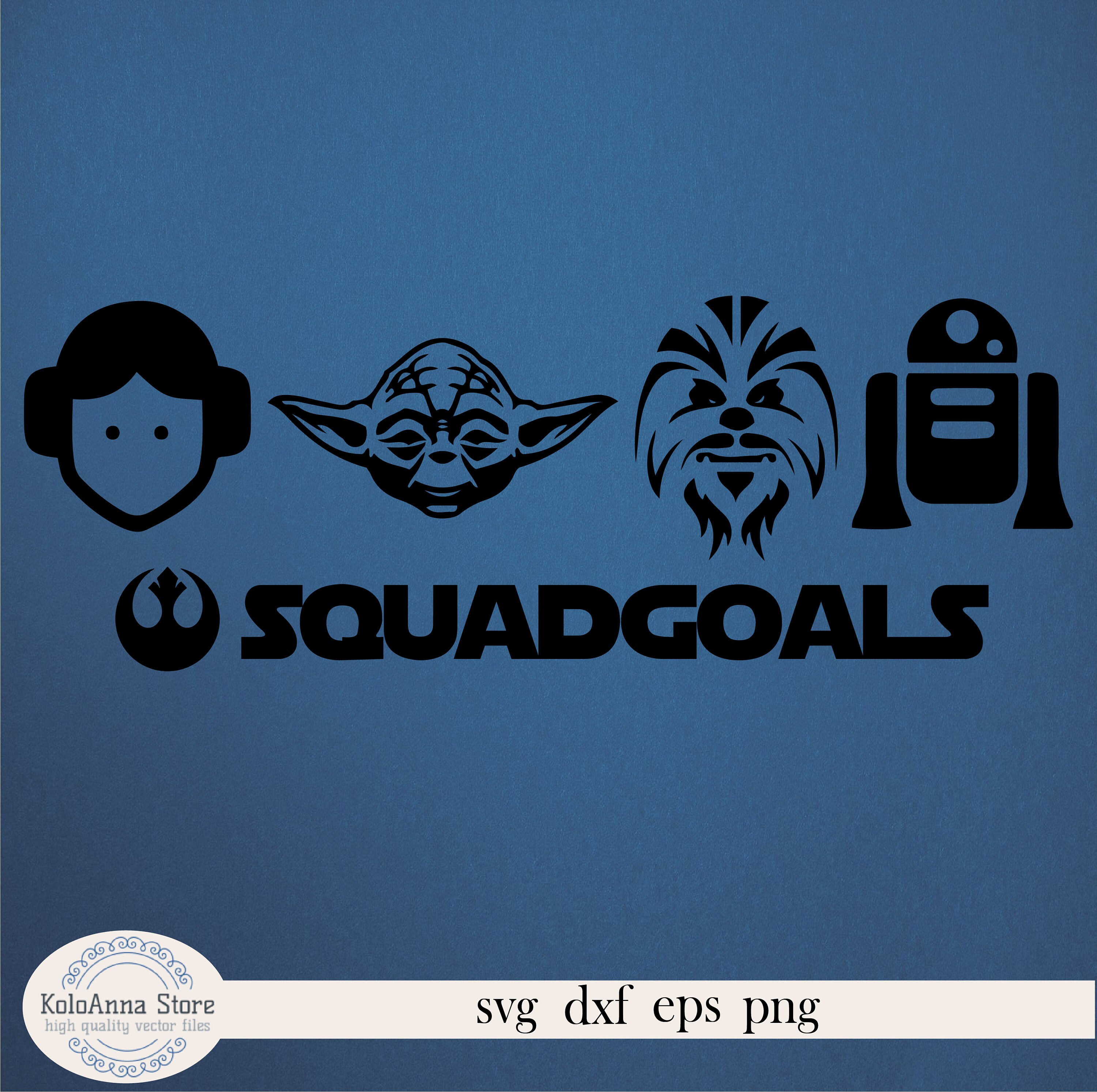 Squad Goals Svg Star Svg War Svg Princess Leia Yoda | Etsy