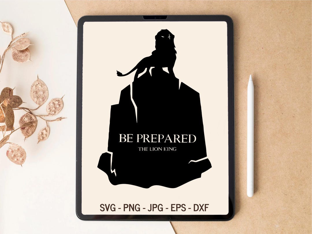 Be Prepared, Animal Kingdom SVG, Lion SVG, Layered SVG, T-shirt Design ...