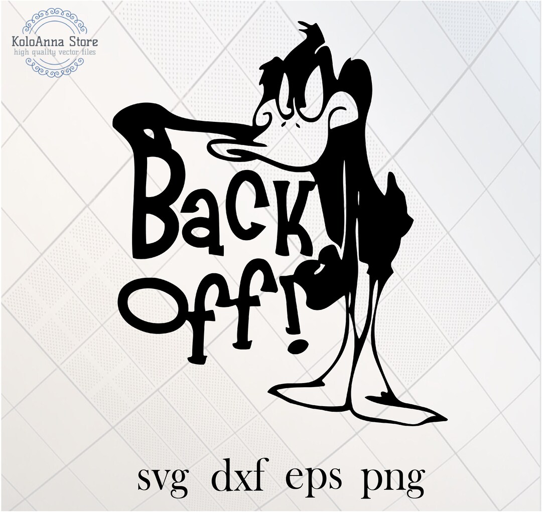 Back off Svg Duck Svg Cartoon Svg Cartoon Character - Etsy Canada