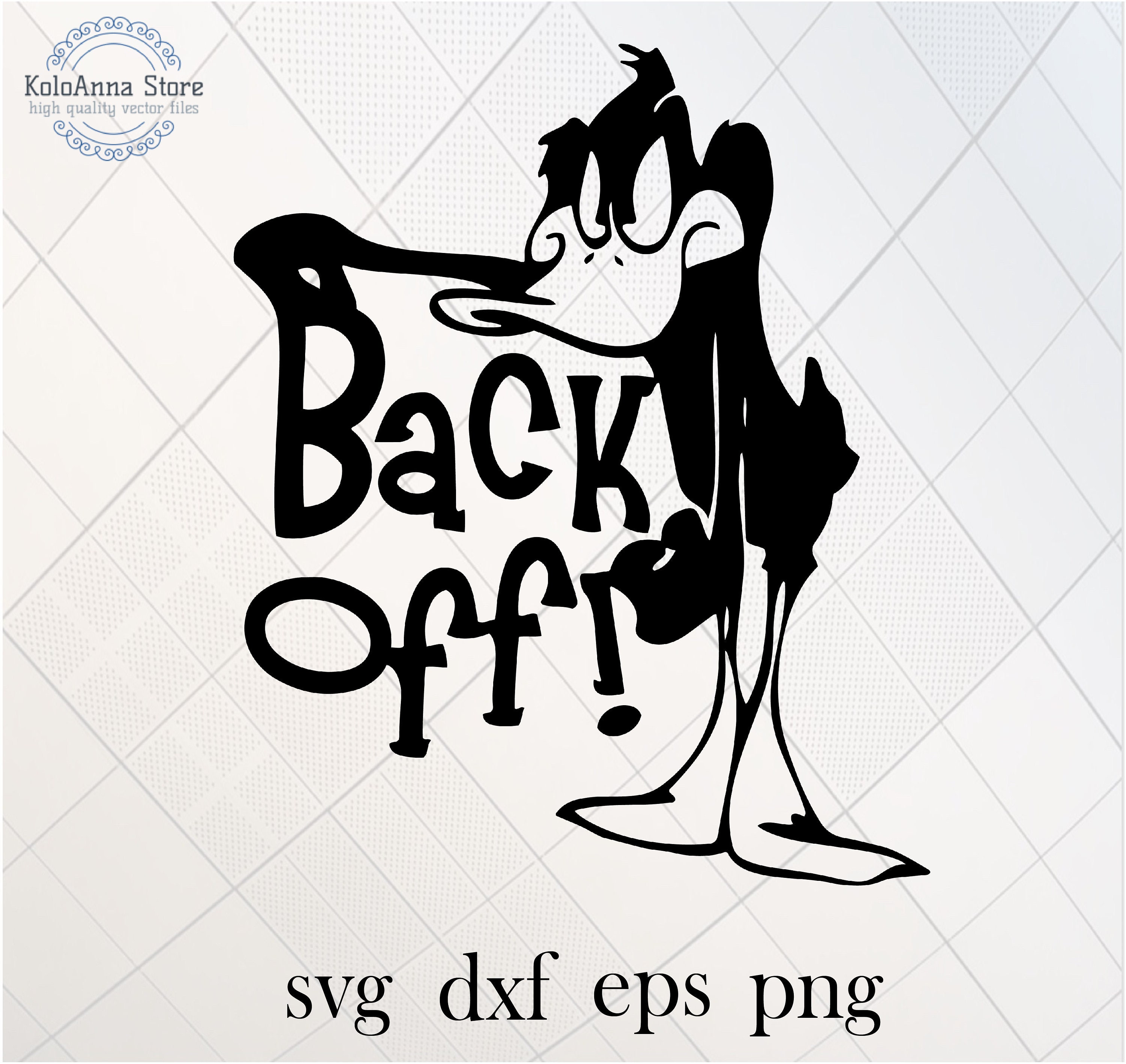 Back off svg duffy duck svg cartoon svg looney tunes svg | Etsy