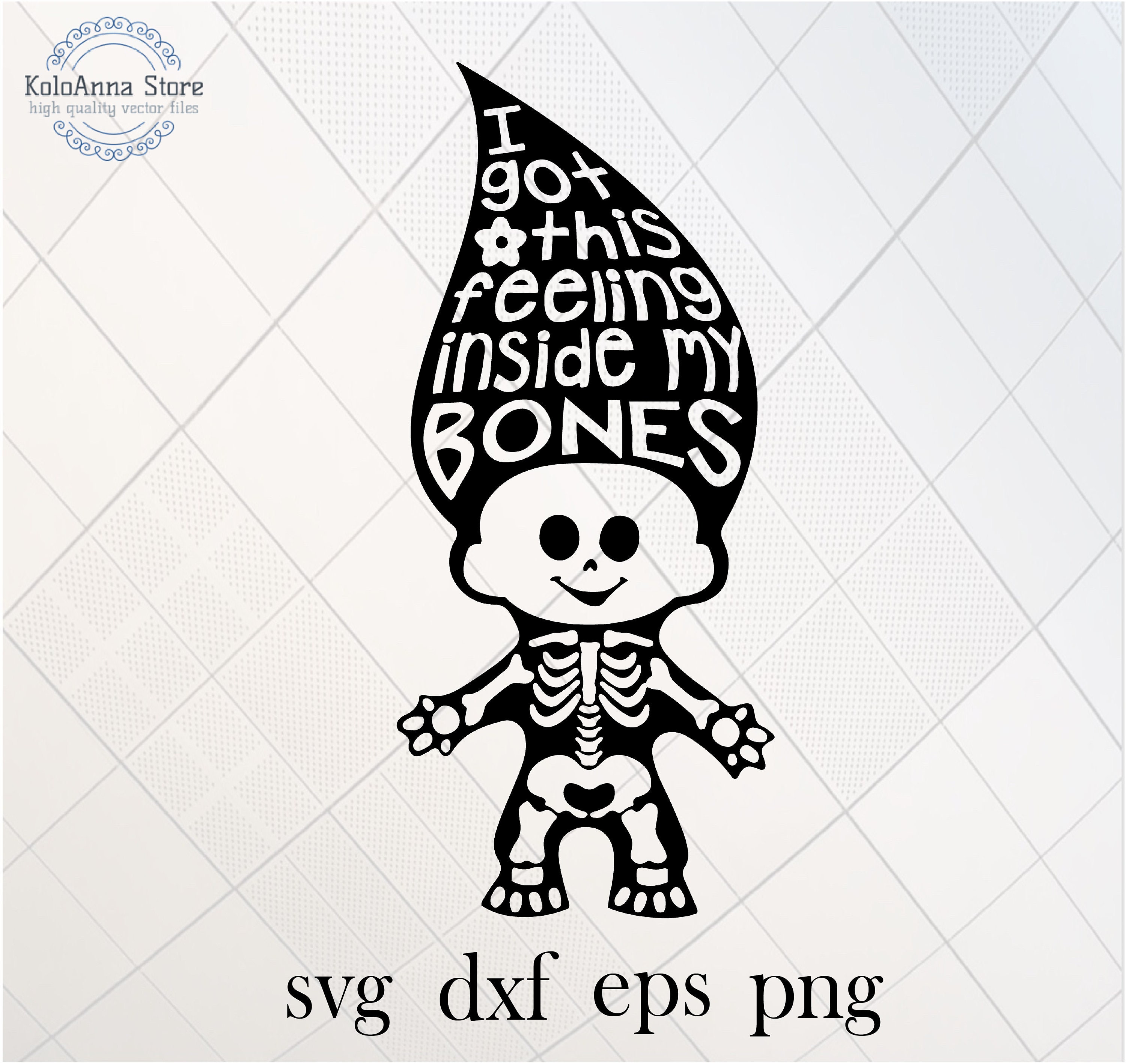 I Got This Feeling Inside My Bones Skeleton Svg Halloween - Etsy