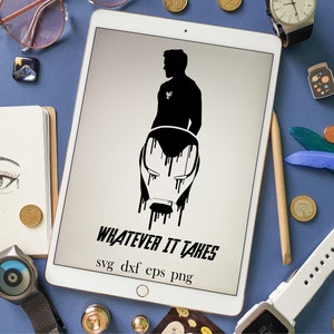 Whatever It Takes Svg, Iron Svg, Tony Svg, Infinity Svg, Stones Svg ...