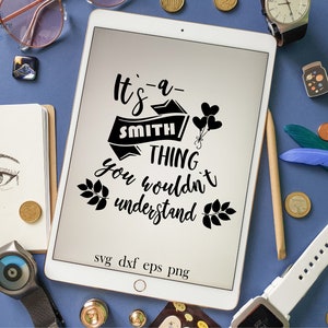 It's a Smith Thing Svg, Smith Family Svg, Family Things Svg, Family ...