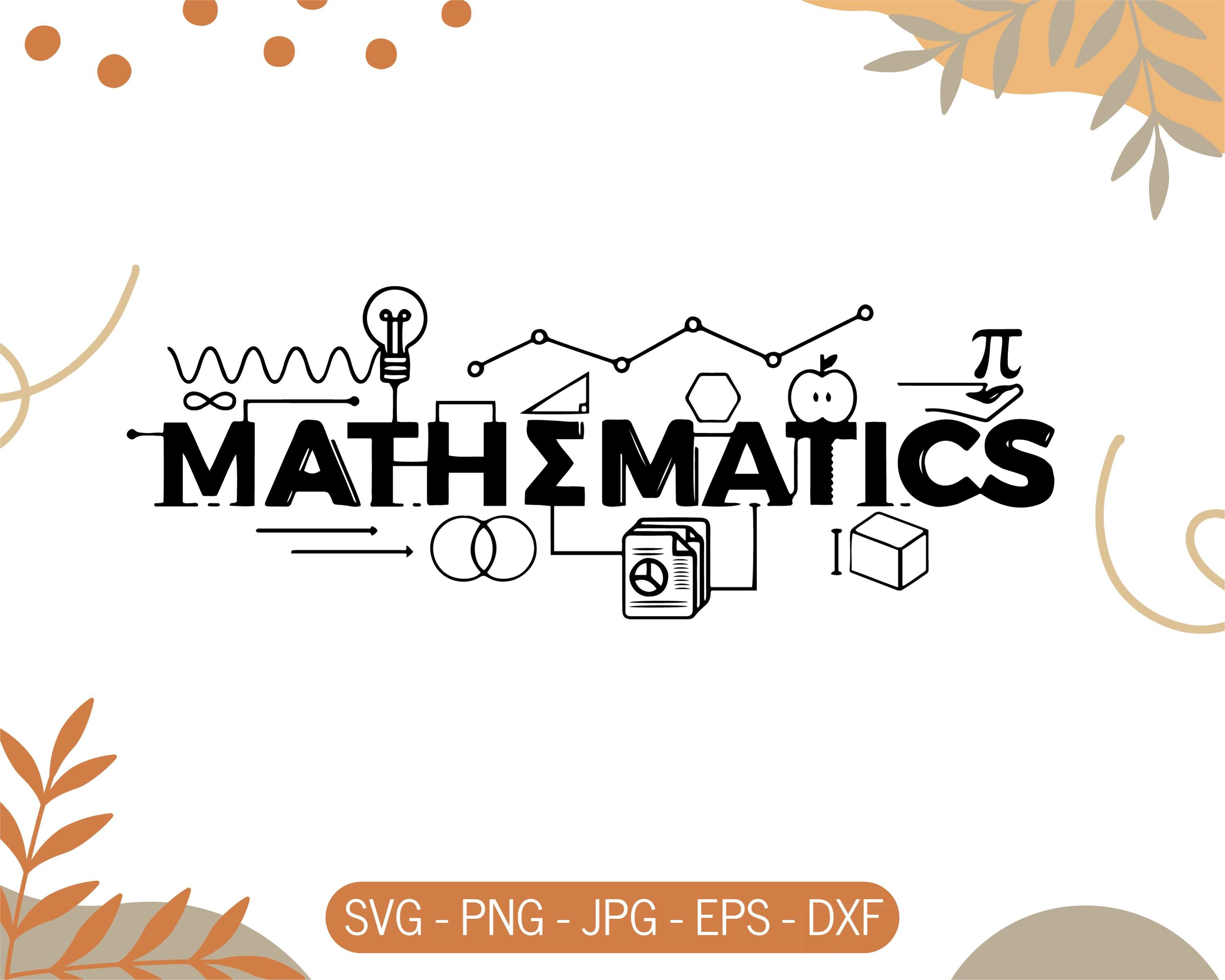 Math SVG, Math Teacher SVG, Math Teacher Shirt SVG, Math Classroom ...