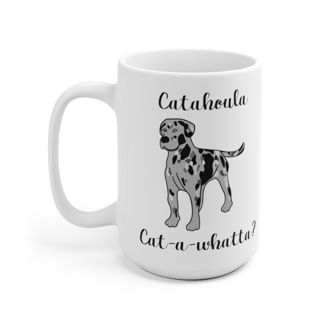 Catahoula - Catawhatta? Mug - Etsy