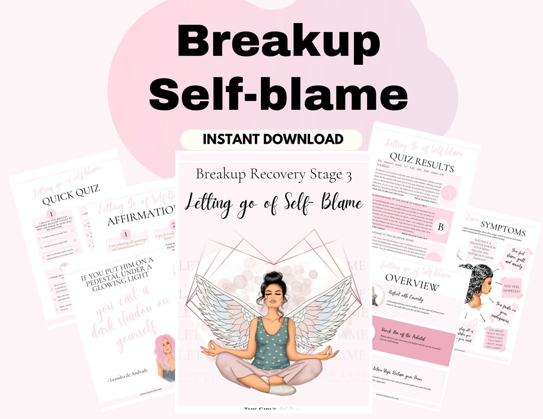 Letting Go of Breakup Self Blame Workbook Breakup Recovery Healing ...