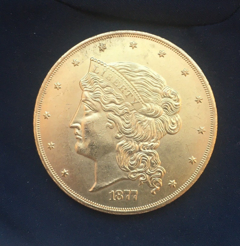 Liberty *1877* Fifty Dollars - Gold Plated- Huge Coin / United States ...