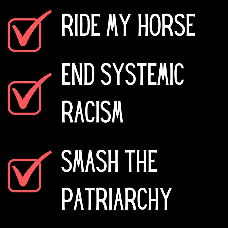 Ride End Racism Smash Patriarchy - Etsy